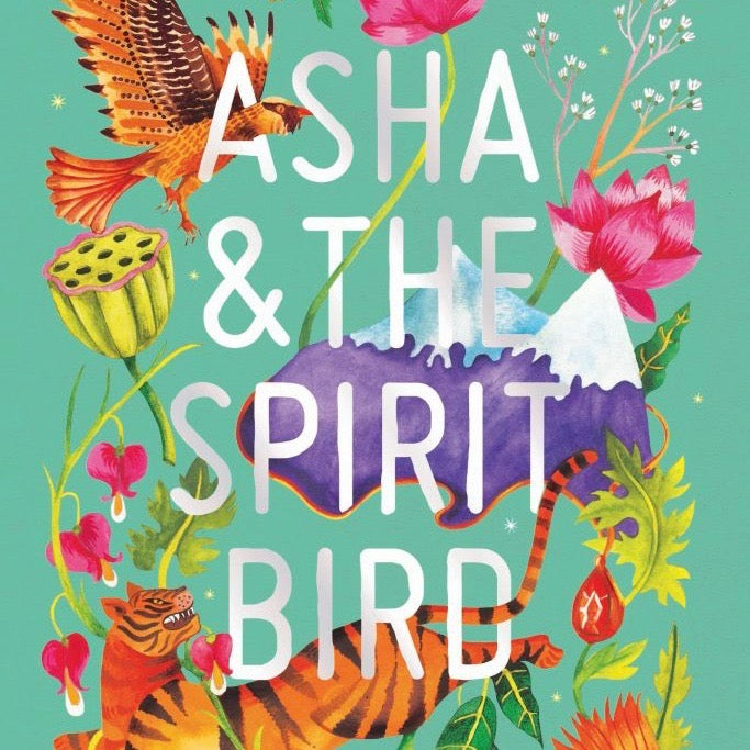 Asha & the Spirit Bird by Jasbinder Bilan - REVIEW – Ottie and the Bea
